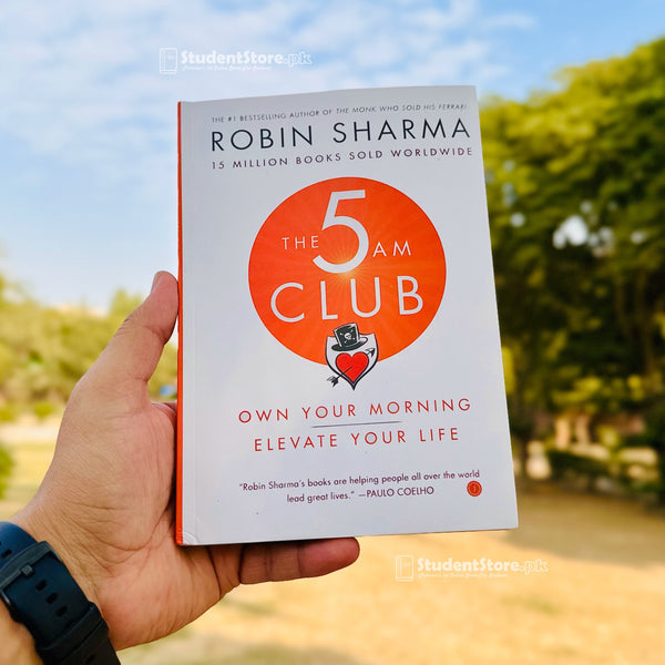 The 5 Am Club By Robin Sharma – StudentStore.pk