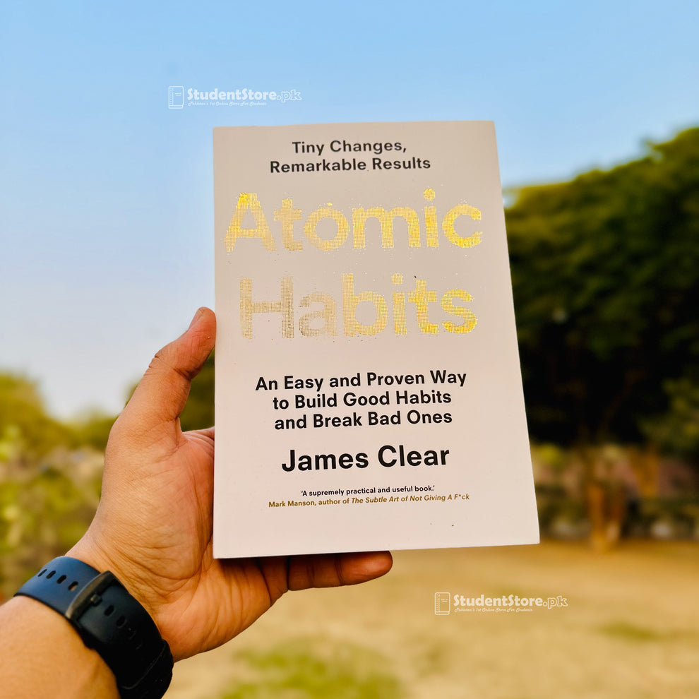 Atomic Habits By James Clear – StudentStore.pk